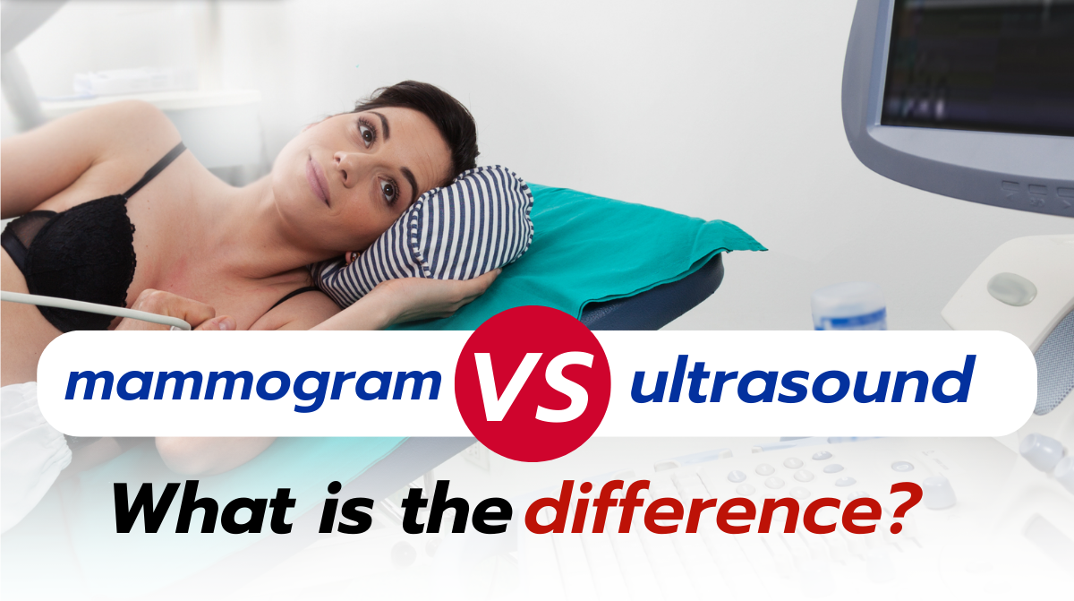 What is the difference between ultrasound vs mammogram? | Chiangmai ...