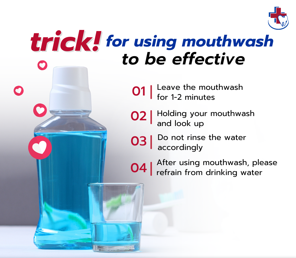 The trick for using mouthwash to be effective. | Chiangmai Hospital ...
