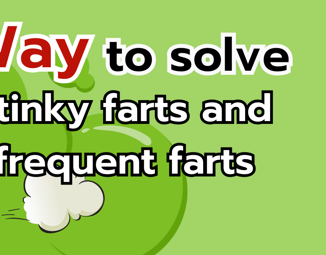 4 ways to solve "stinky farts and frequent farts" Healthy | Chiangmai ...